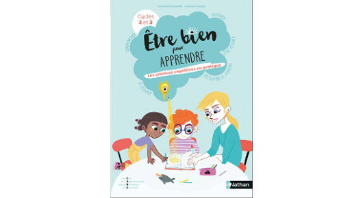 Être bien pour apprendre | Éditions Nathan Être bien pour apprendre | Éditions Nathan